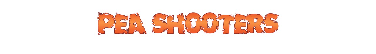 Pea Shooters | Dude Tools